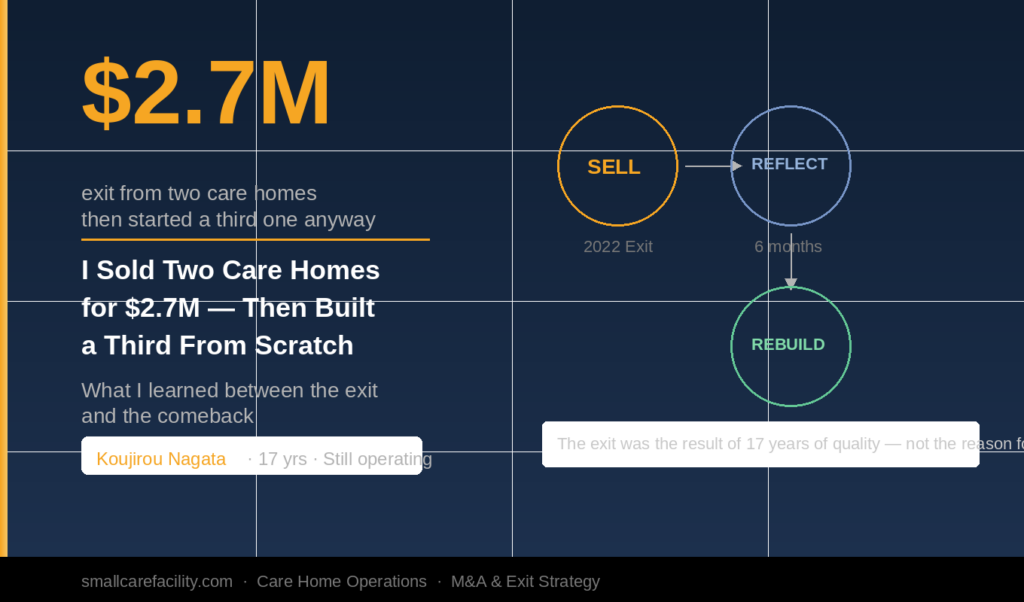 I Sold Two Care Homes for $2.7M — Then Built a Third One From Scratch